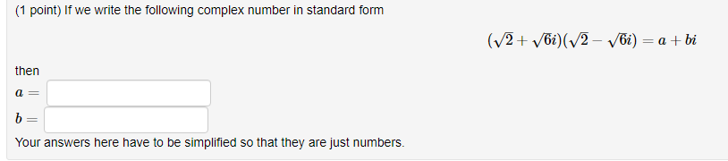 Solved (1 point) If we write the following complex number in | Chegg.com
