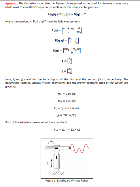 System-1: The Cartesian robot given in Figure-1 is | Chegg.com