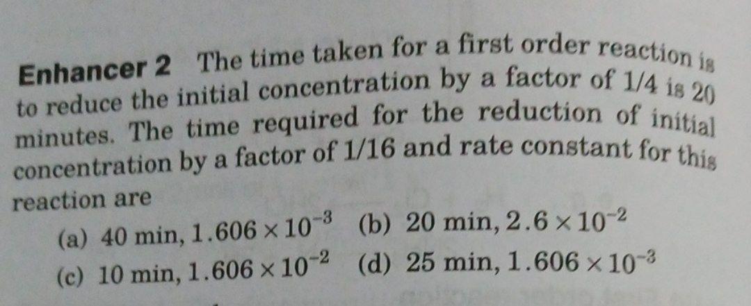 Solved Enhancer 2 The time taken for a first order reaction | Chegg.com