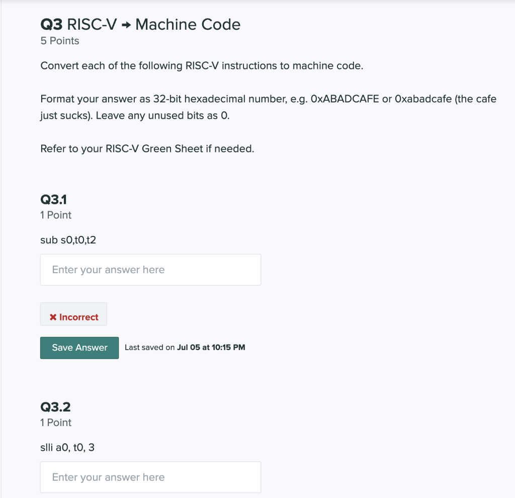 Solved Q3 RISC-V - Machine Code 5 Points Convert each of the | Chegg.com