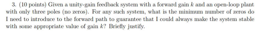 Solved 3. (10 points) Given a unity-gain feedback system | Chegg.com