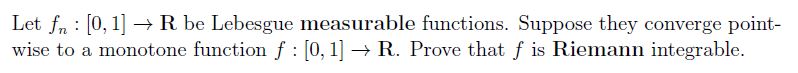 Solved Let Fn [0 1]→r Be Lebesgue Measurable Functions