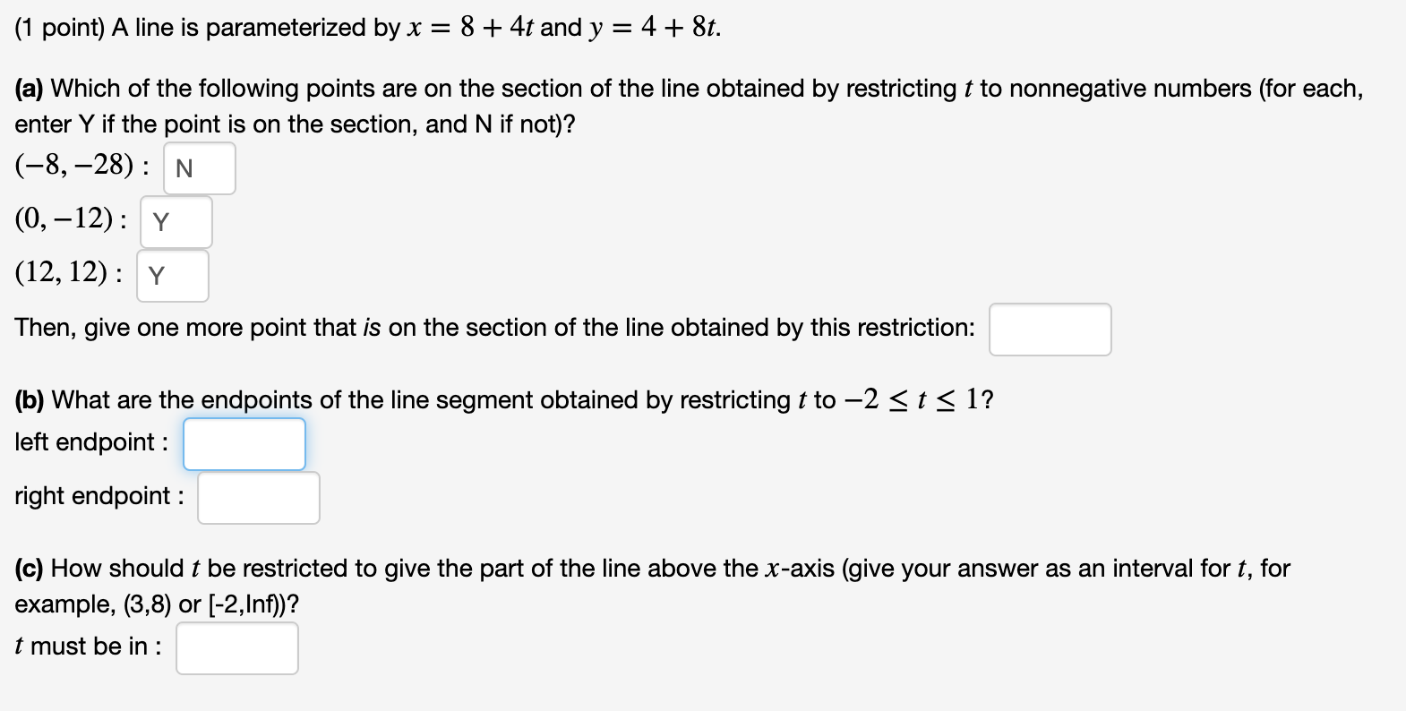 Solved (1 point) A line is parameterized by x = 8 + 4t and y | Chegg.com