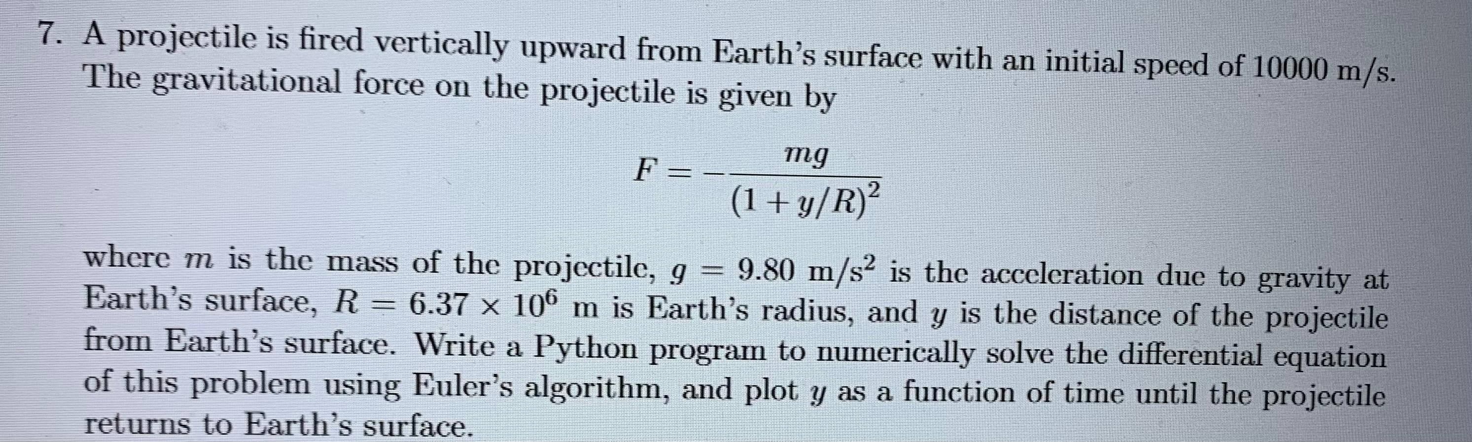 7. A projectile is fired vertically upward from | Chegg.com