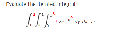Solved Evaluate the iterated integral. | Chegg.com