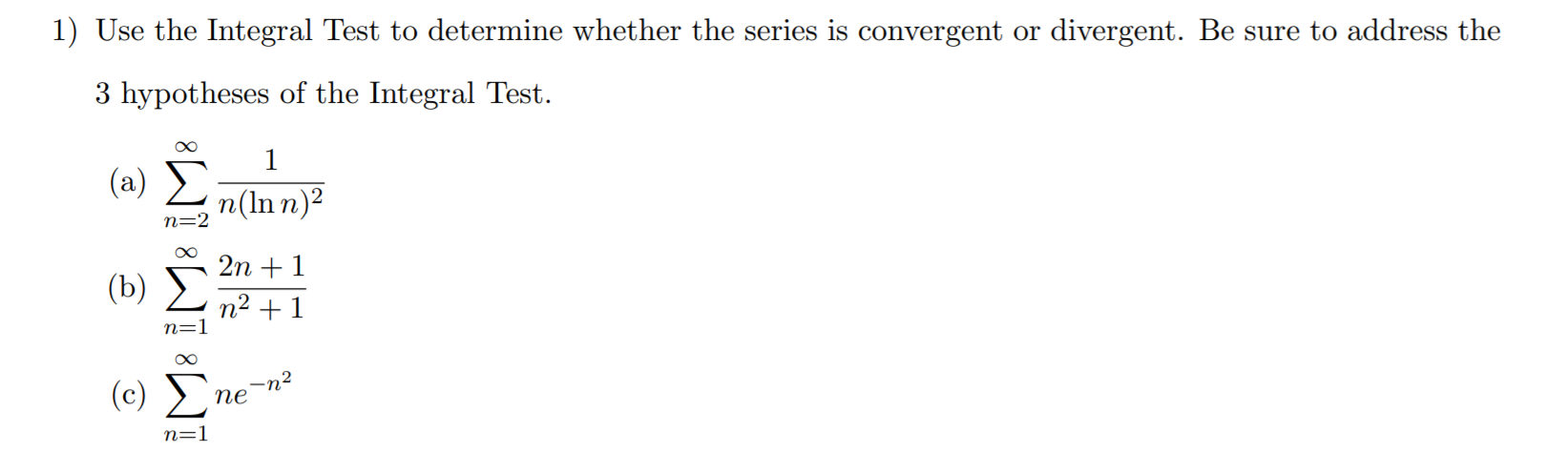 Solved Use the Integral Test to determine whether the series | Chegg.com