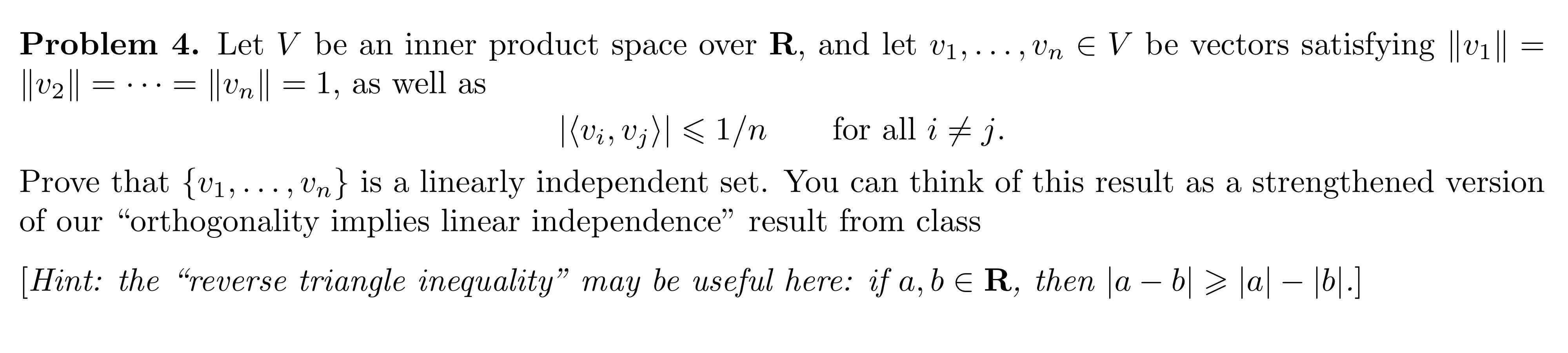 Solved Problem 4. Let V be an inner product space over R, | Chegg.com