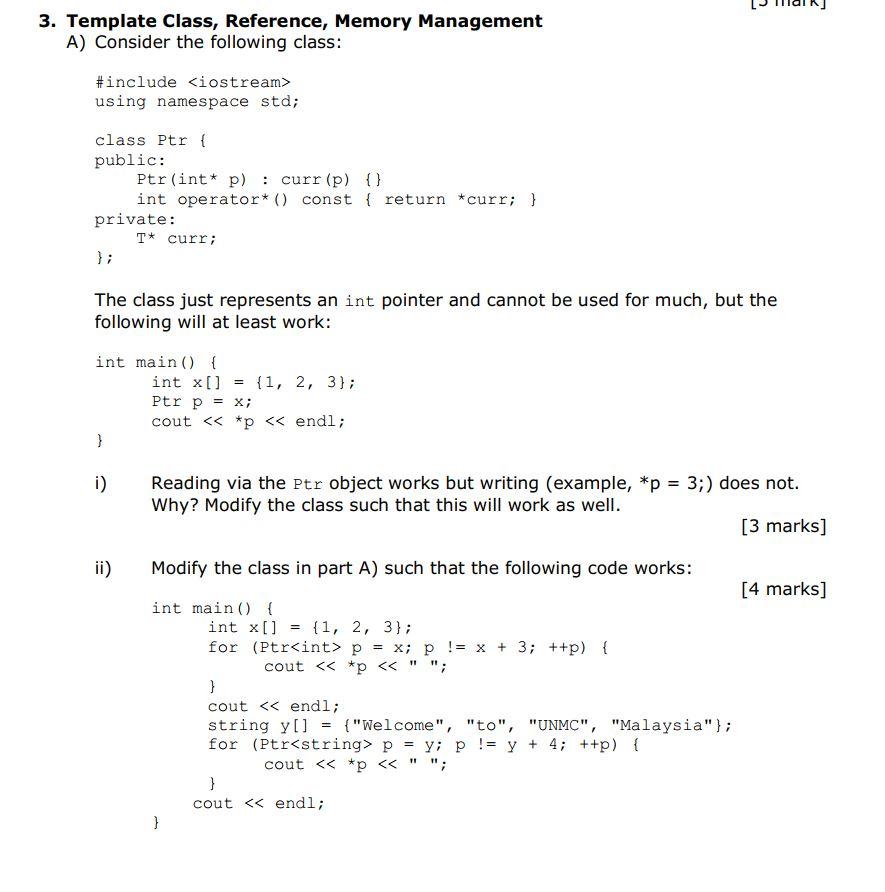 Solved 3. Template Class, Reference, Memory Management A) | Chegg.com
