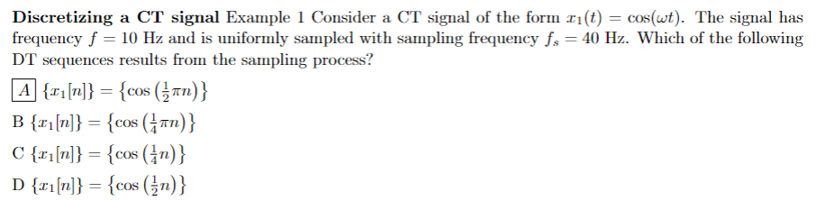 Solved Discretizing a CT signal Example 1 Consider a CT | Chegg.com
