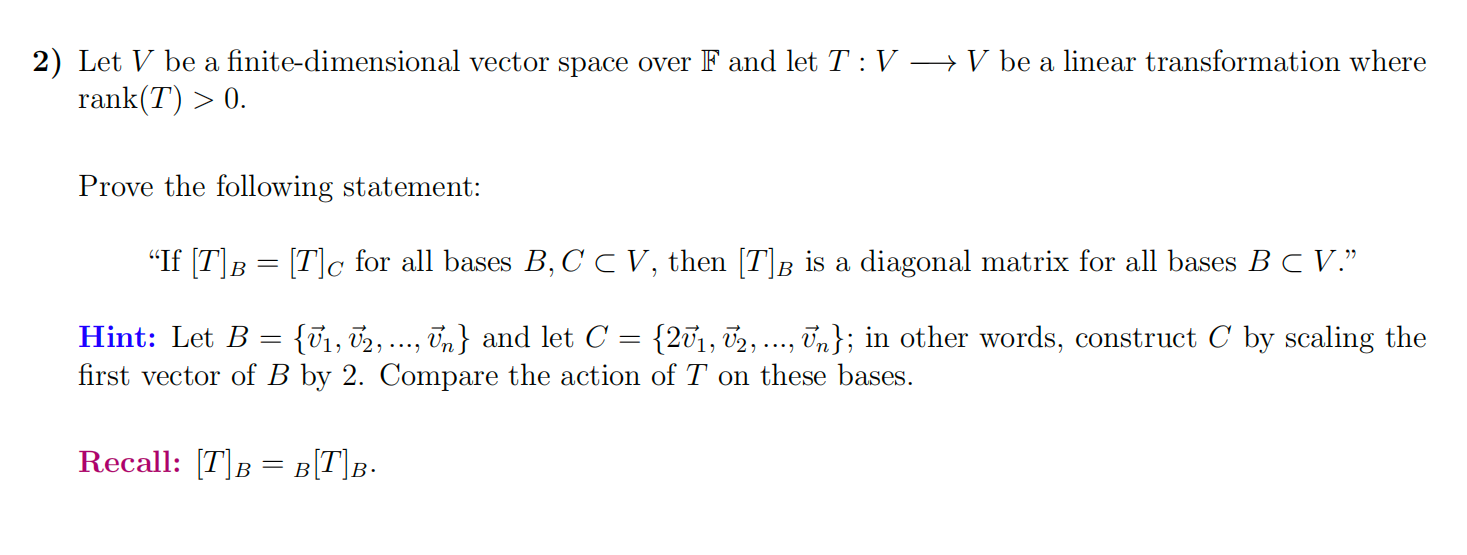 Solved 2) Let V be a finite-dimensional vector space over F | Chegg.com