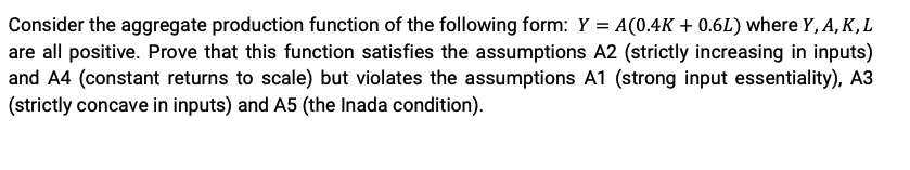 Solved Consider the aggregate production function of the | Chegg.com