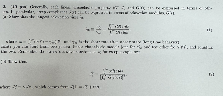 Solved (40 pts) ﻿Generally, each linear viscoelastic | Chegg.com