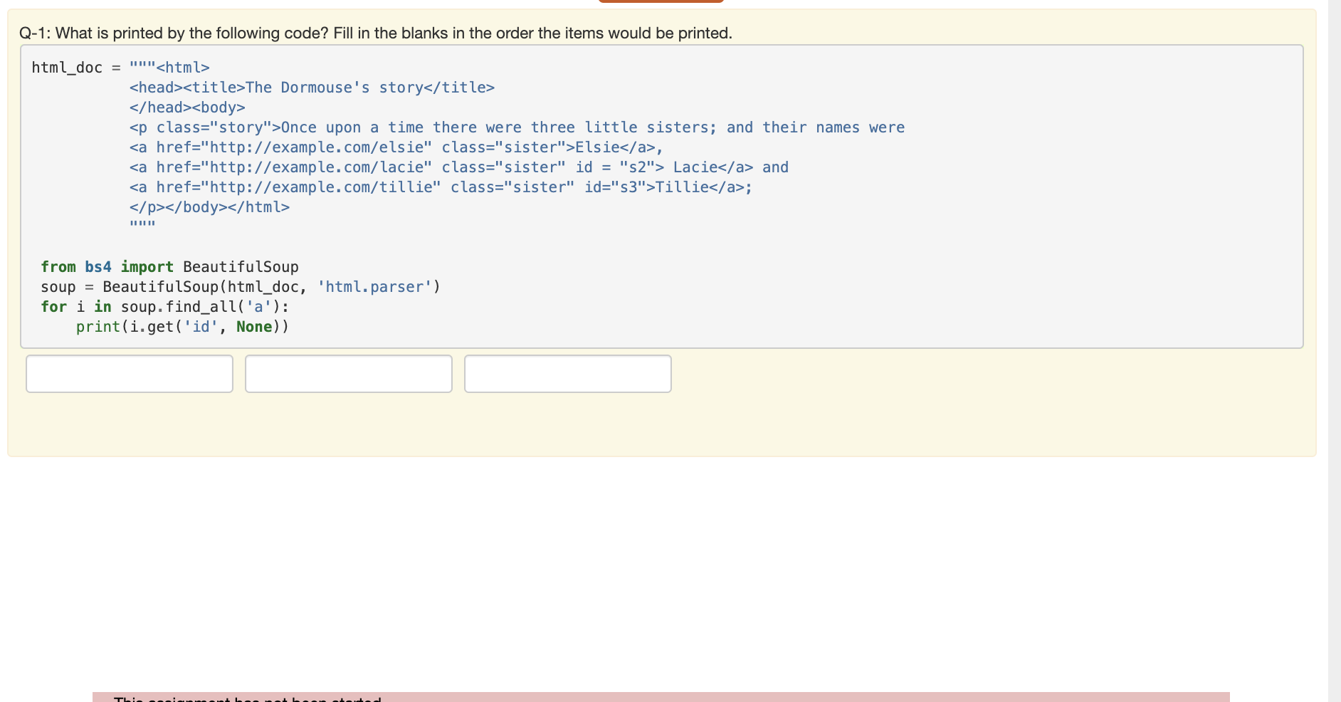 Solved Q-1: What is printed by the following code? Fill in | Chegg.com