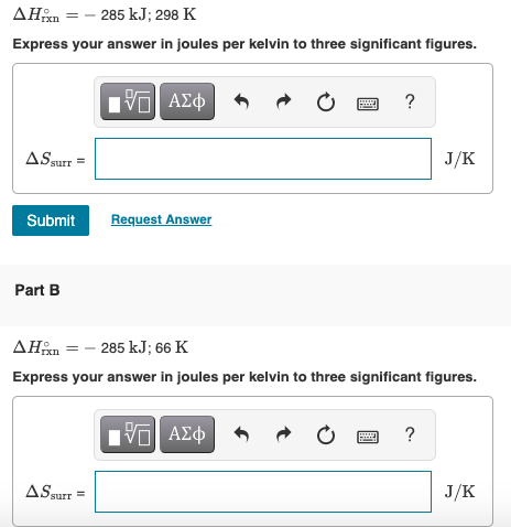 Solved ΔΗ AHix = -285 kJ; 298 K ; Express your answer in | Chegg.com
