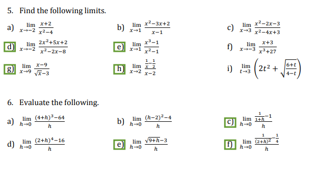 Solved 5. Find the following limits. a) limx→−2x2−4x+2 b) | Chegg.com