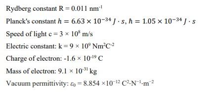 Solved Rydberg constant R=0.011 nm! Planck's constant h = | Chegg.com