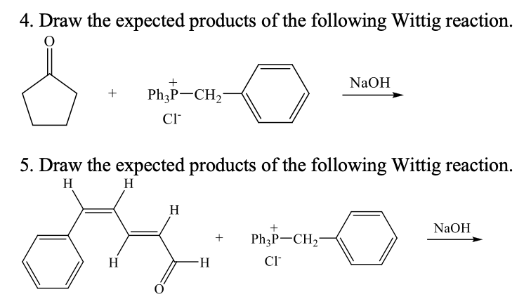 Solved 4. Draw the expected products of the following Wittig | Chegg.com