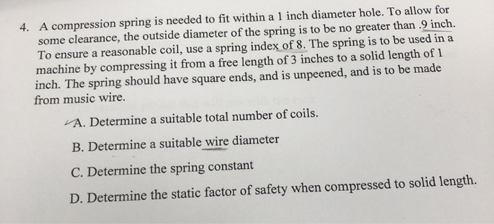 Solved 4. A compression spring is needed to fit within a 1 | Chegg.com