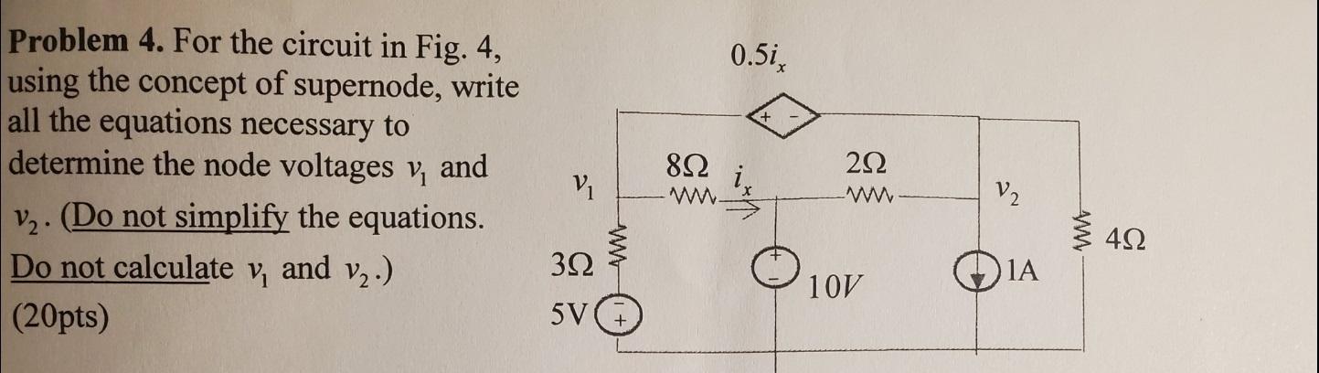 Solved Missed points creating the supernode. Show the | Chegg.com