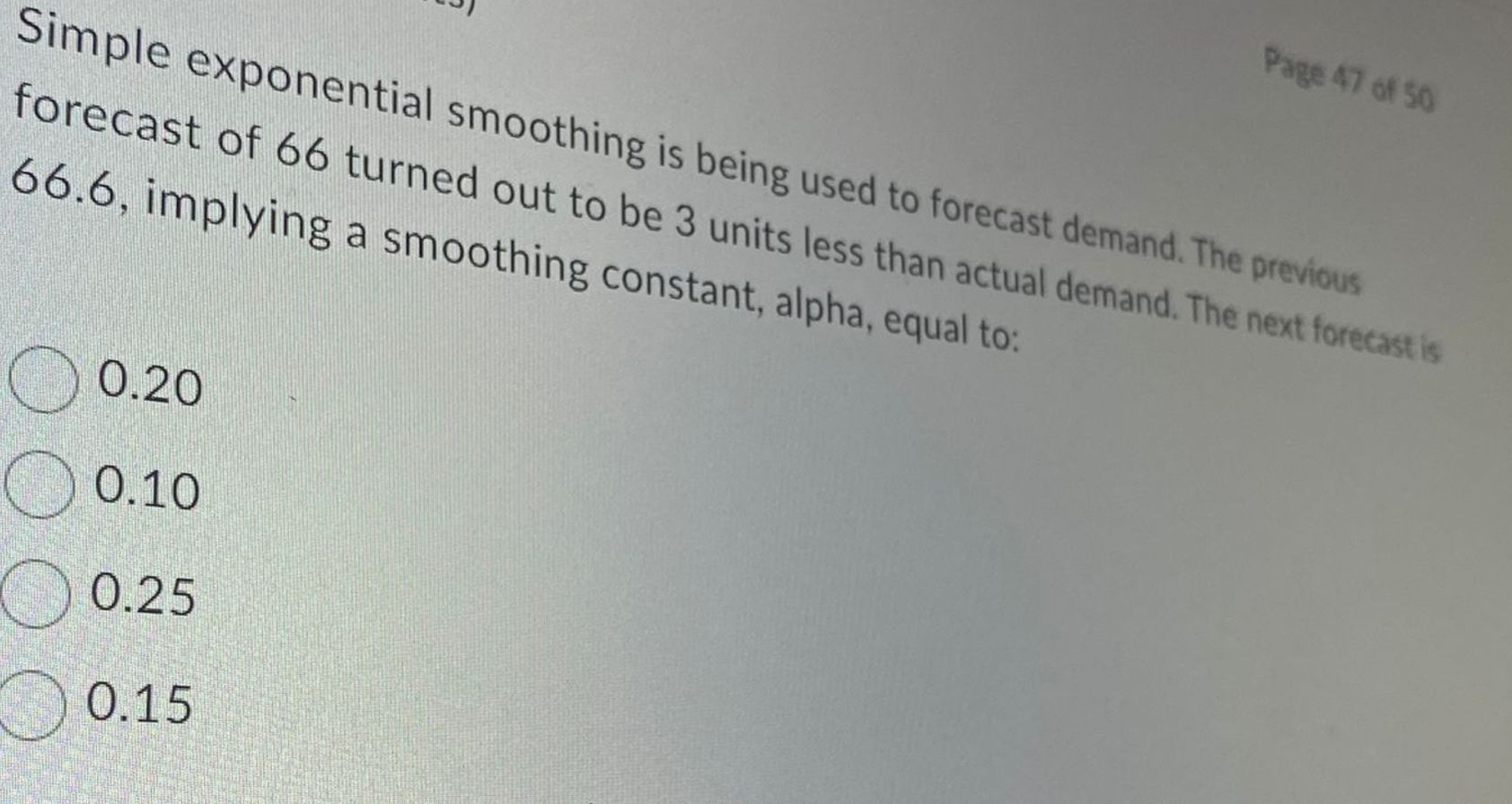 Solved Simple exponential smoothing is being used to | Chegg.com