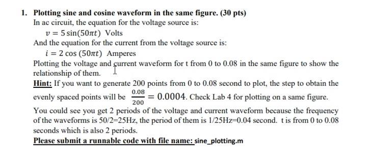 Solved 1. Plotting sine and cosine waveform in the same | Chegg.com