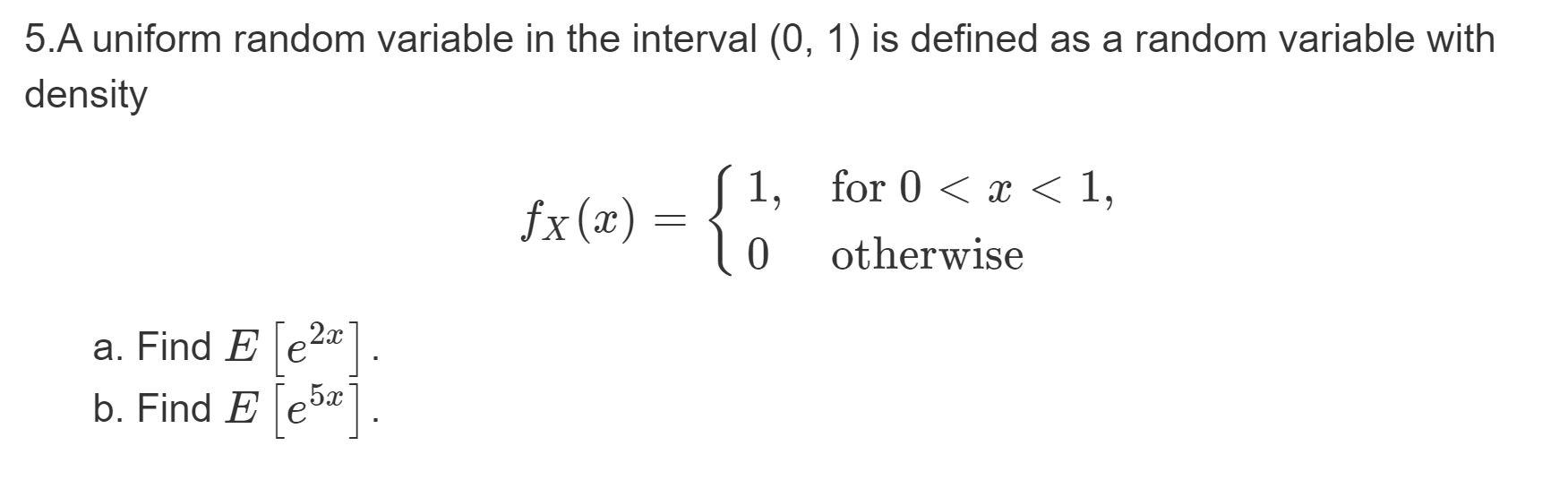 Solved 5A uniform randon 5.A uniform random variable in the | Chegg.com