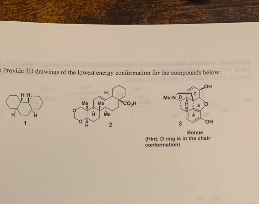 Solved Provide 3D drawings of the lowest energy conformation | Chegg.com