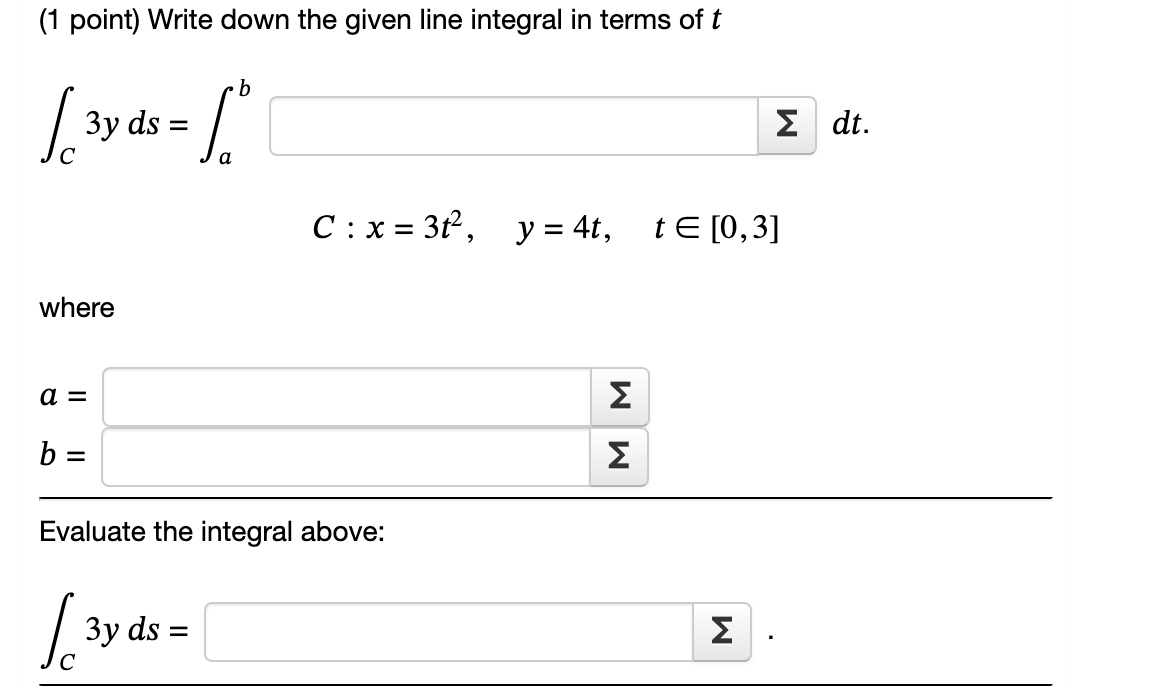 Solved (1 point) Write down the given line integral in terms | Chegg.com