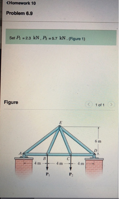 Solved Set P1=2.3 kN, P2=5.7kN. Determine the forces in the | Chegg.com Solved Set P1=2.3 kN, P2=5.7kN. Determine the forces in the | Chegg.com