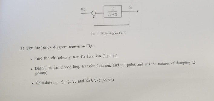 Solved 3(3+2) Fig. I Block diagram for 3) 3) For the block | Chegg.com