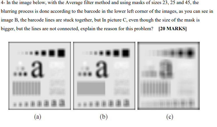 Solved 4- In the image below, with the Average filter method | Chegg.com