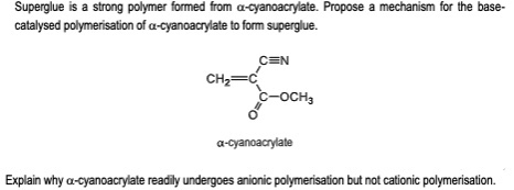 Solved Superglue is a strong polymer formed from \\( \\alpha | Chegg.com