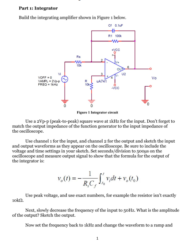 Part 1: Integrator Build the integrating amplifier | Chegg.com