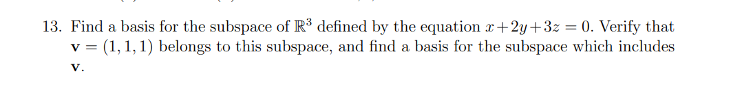 Solved Find a basis for the subspace of R3 ﻿defined by the | Chegg.com