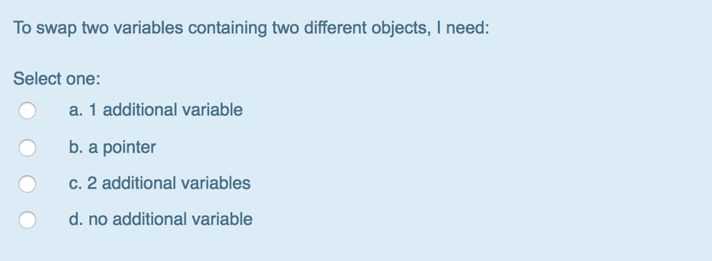 Solved To be efficieint I can swap two variables containing | Chegg.com