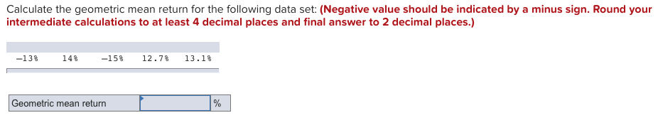 Solved Calculate the geometric mean return for the following | Chegg.com