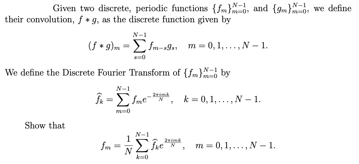 Solved Given two discrete, periodic functions {fm}M=, and | Chegg.com