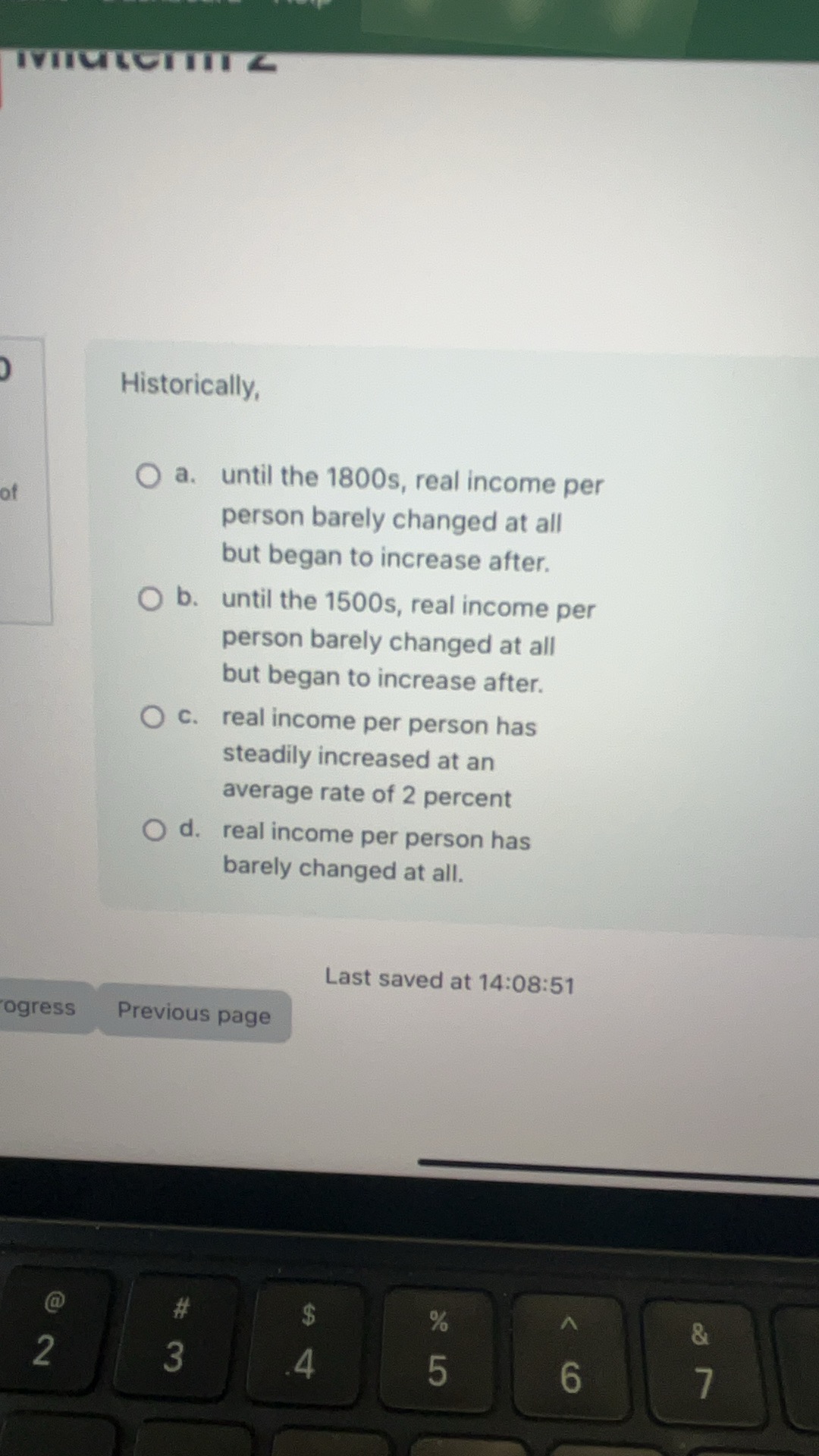 Solved Historically,a. ﻿until the 1800 ﻿s, ﻿real income | Chegg.com