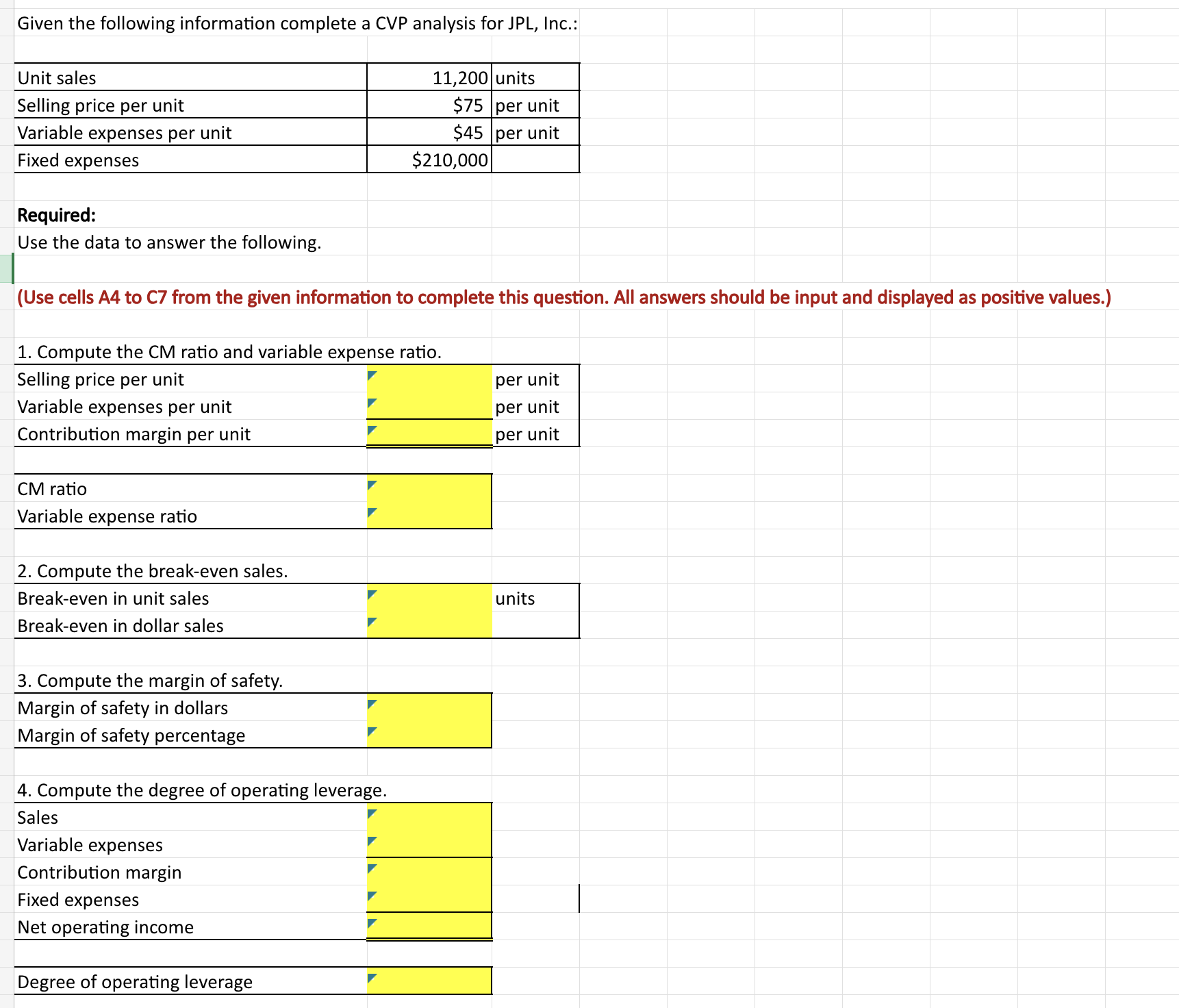 Solved Given the following information complete a CVP | Chegg.com
