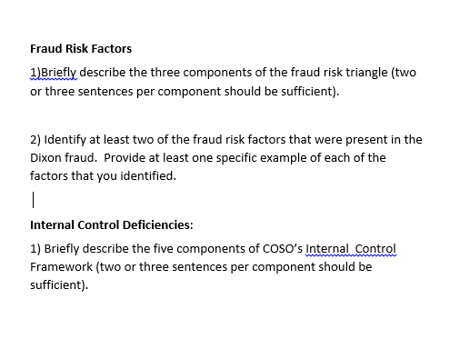 Solved Fraud Risk Factors 1Briefly describe the three | Chegg.com