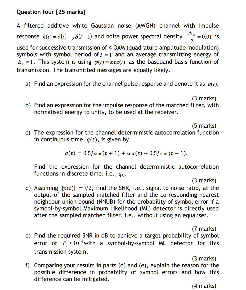 Solved Question four [25 ﻿marks]A filtered additive white | Chegg.com