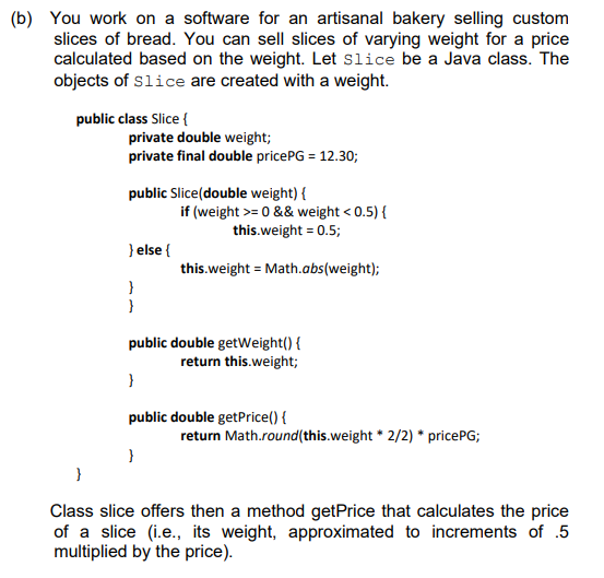 Solved (b) You work on a software for an artisanal bakery | Chegg.com