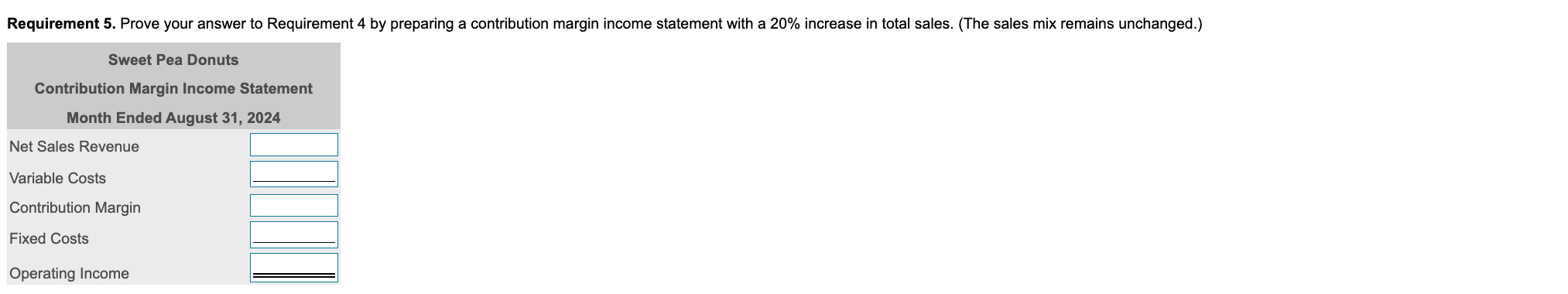 Solved \r\n\r\nRequirement 5. Prove your answer to | Chegg.com