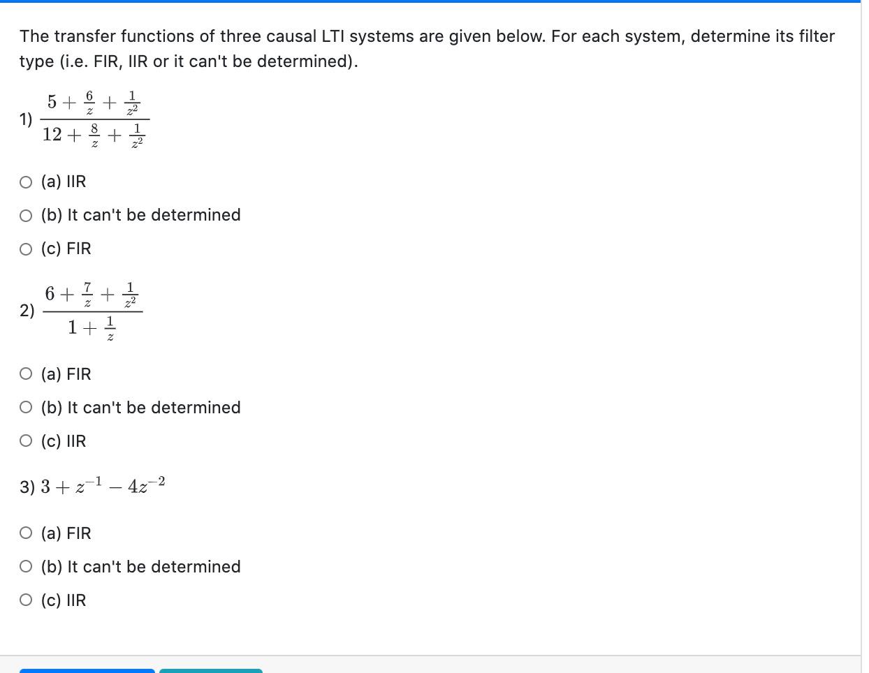 Solved The transfer functions of three causal LTI systems | Chegg.com