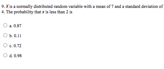 Solved 9. X is a normally distributed random variable with a | Chegg.com