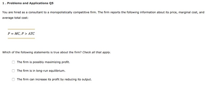 Solved 1. Problems and Applications Q5 You are hired as a | Chegg.com