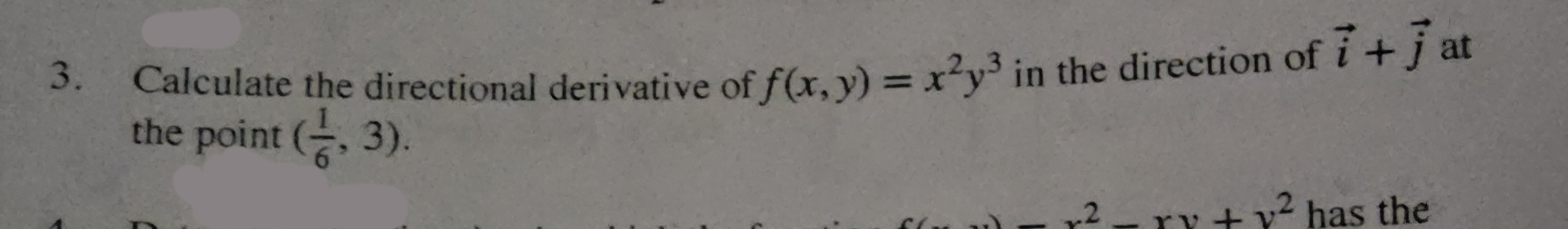Solved 3. Calculate the directional derivative of | Chegg.com