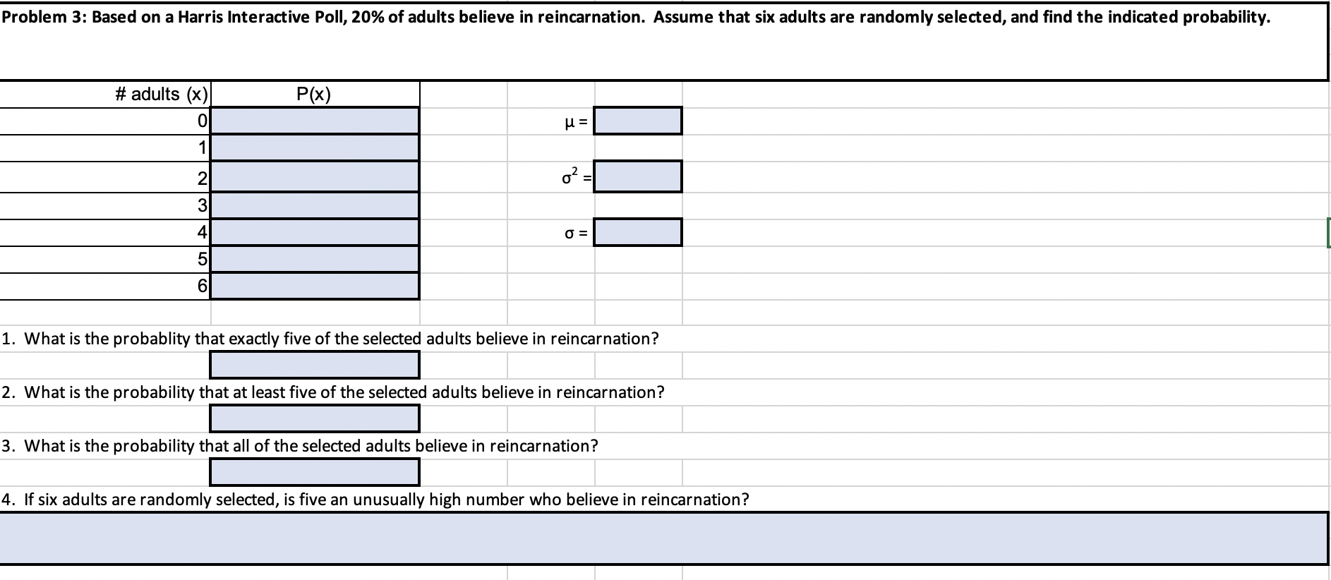 Solved roblem 3: Based on a Harris Interactive Poll, 20% of | Chegg.com