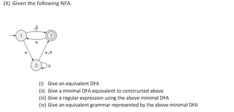 Solved X Given The Following Nfa I Give An Equivalent 