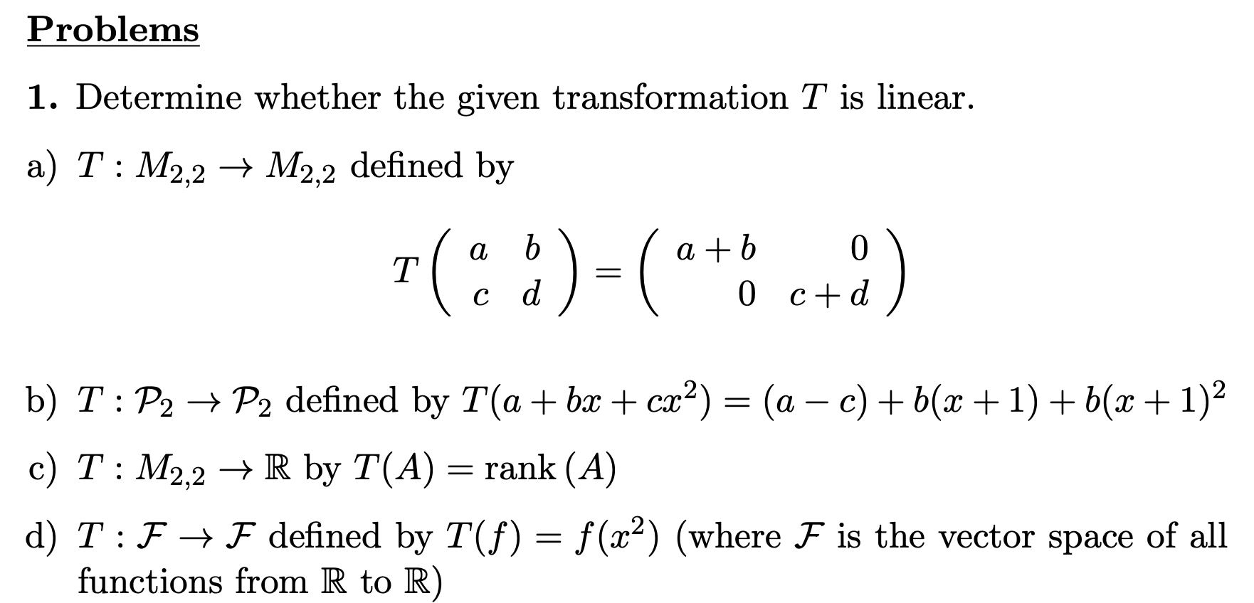 Solved Problems 1. Determine whether the given | Chegg.com